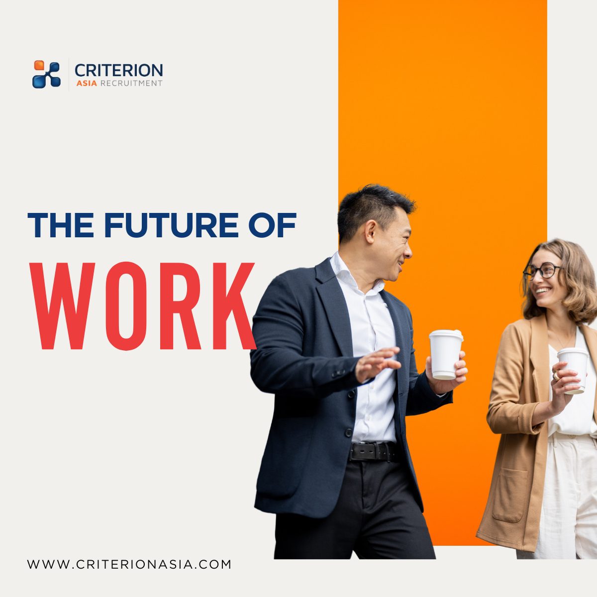 The Future of Work - Criterion Asia Recruitment